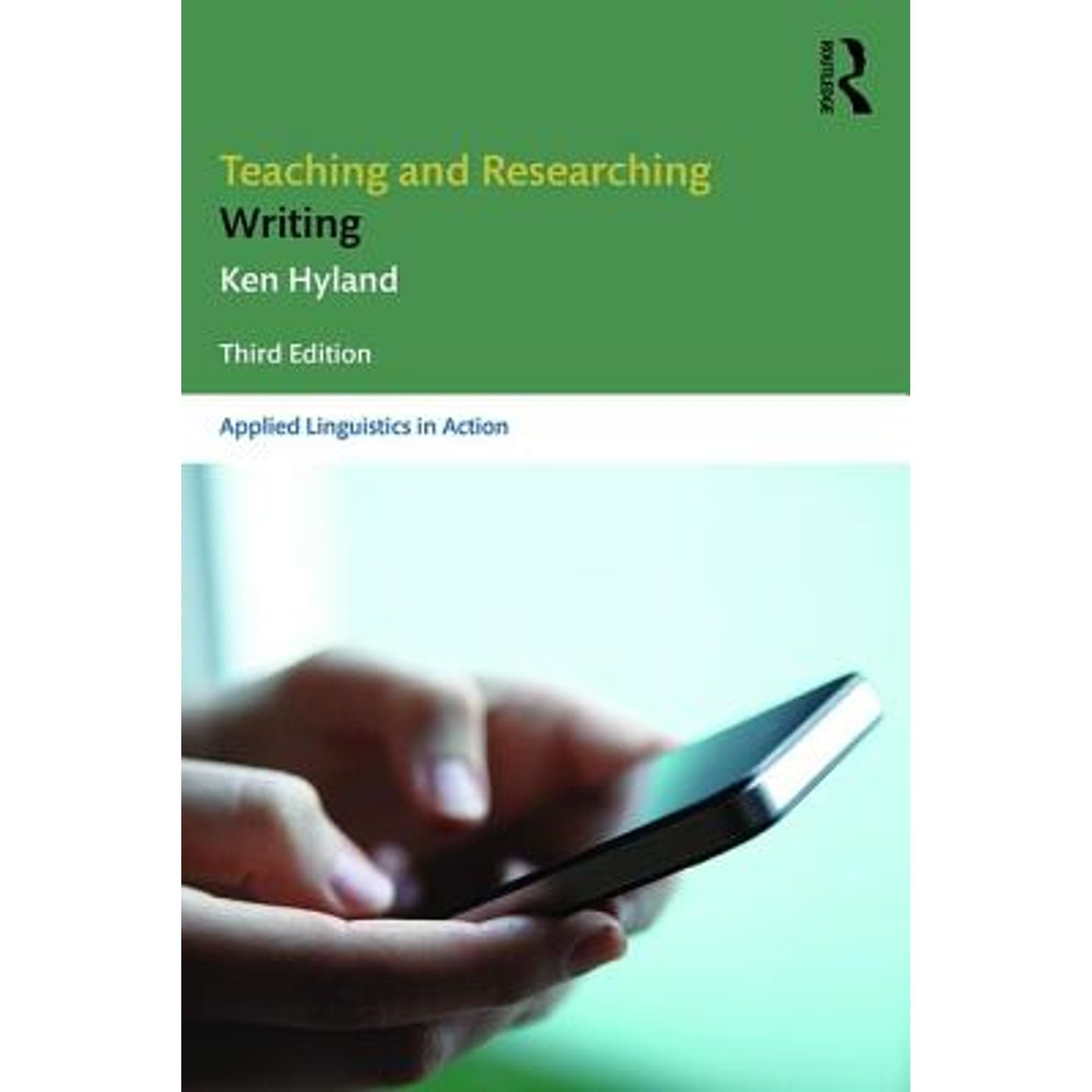 Pre-Owned Teaching and Researching Writing: Third Edition (Applied ...