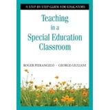 Teaching in a Special Education Classroom: A Step-by-Step Guide for ...