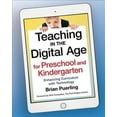 Teaching in the Digital Age for Preschool and Kindergarten: Enhancing ...