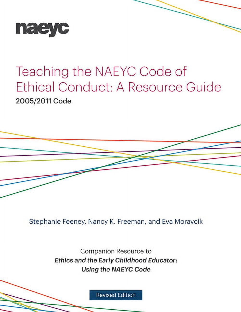 Teaching the Naeyc Code of Ethical Conduct : A Resource Guide - Walmart.com