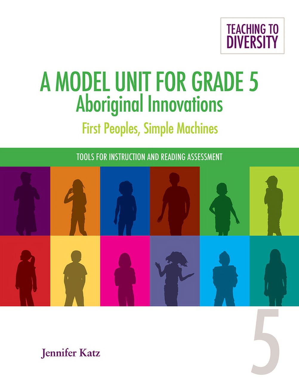 Teaching to Diversity: Tools for Instruc A Model Unit for Grade 5 ...
