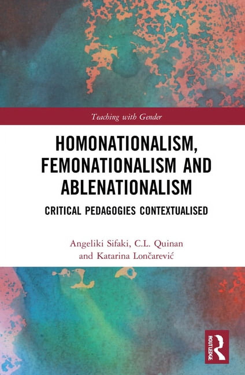 Teaching with Gender Homonationalism, Femonationalism and ...
