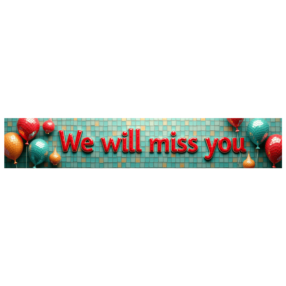 Teal Background Party Decor Banner with We Will Miss You Message ...