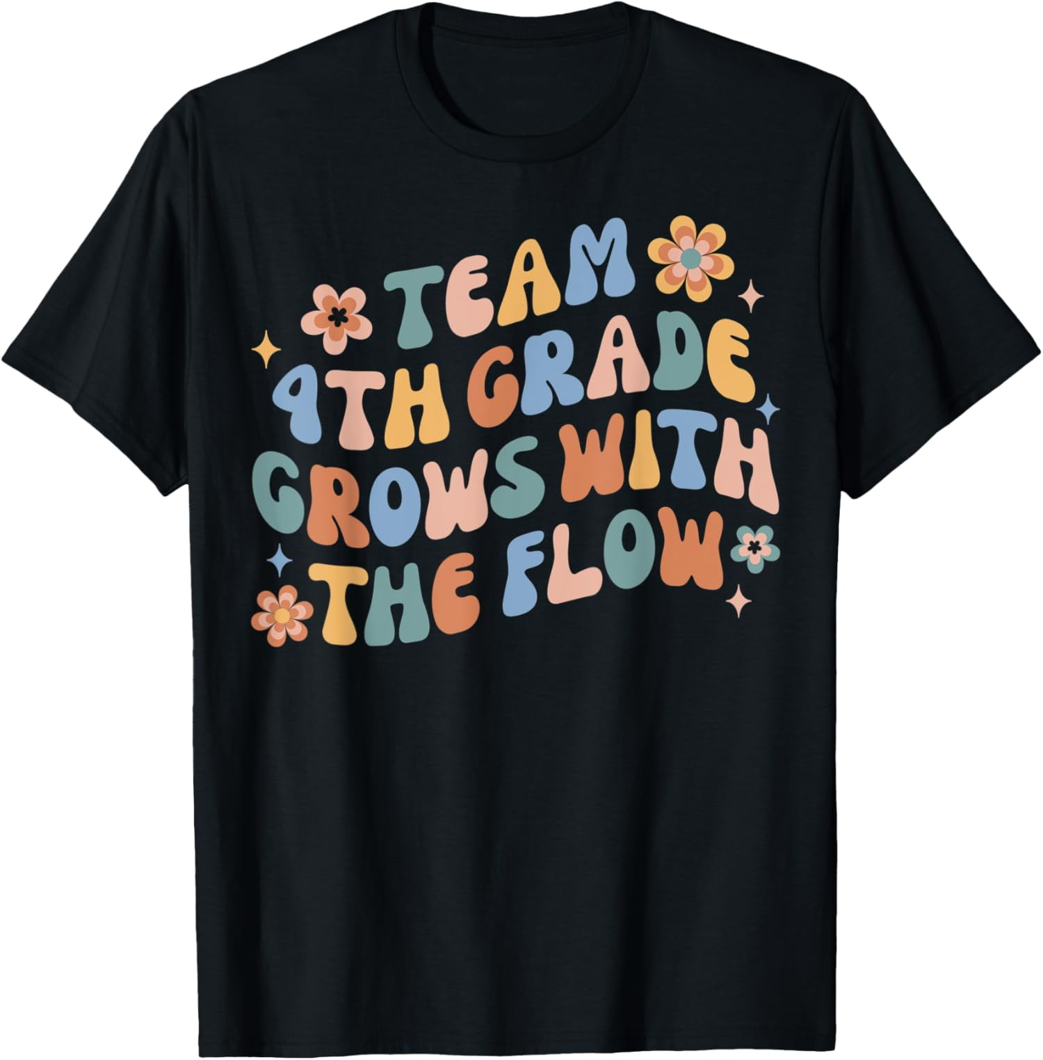 Team 4th Grade Teacher Back to School | Grows with the Flow T-Shirt ...
