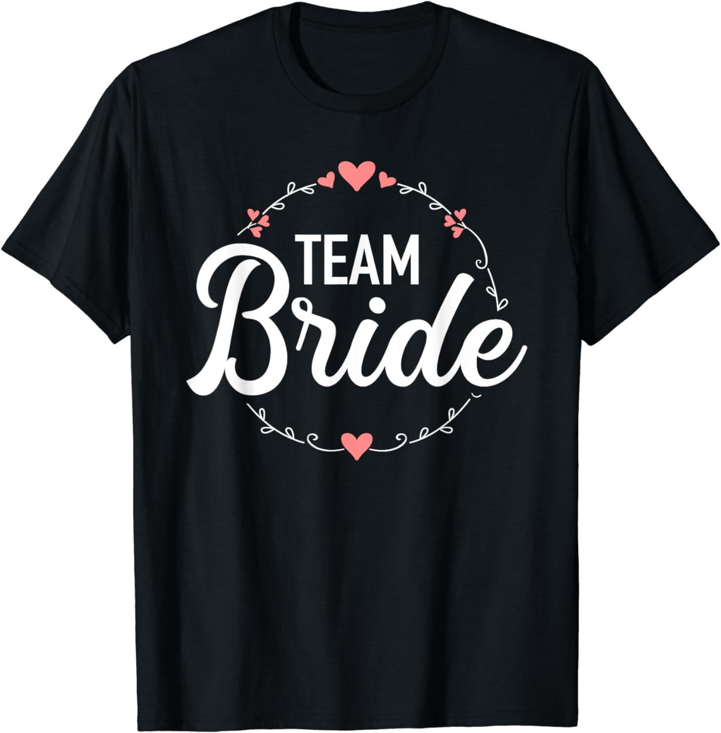 Team Bride Bachelorette Party T Shirt