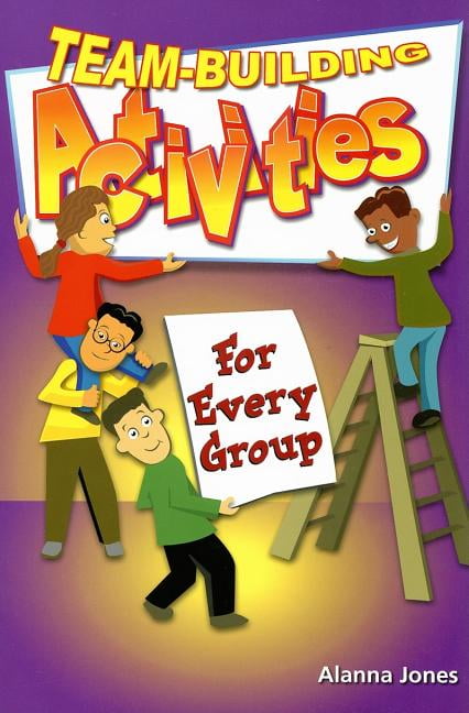 Team-Building Activities for Every Group, (Paperback) - Walmart.com