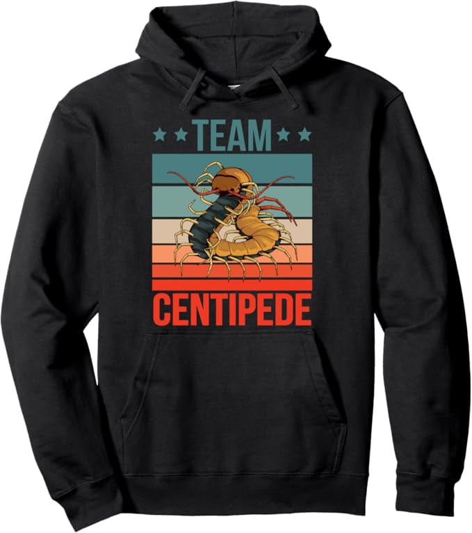 Team Centipede Quote Insect Entomologist Centipede Pullover Hoodie ...
