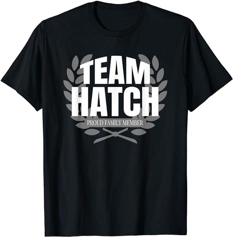 Team Hatch Proud Family Member Hatch T-Shirt - Walmart.com