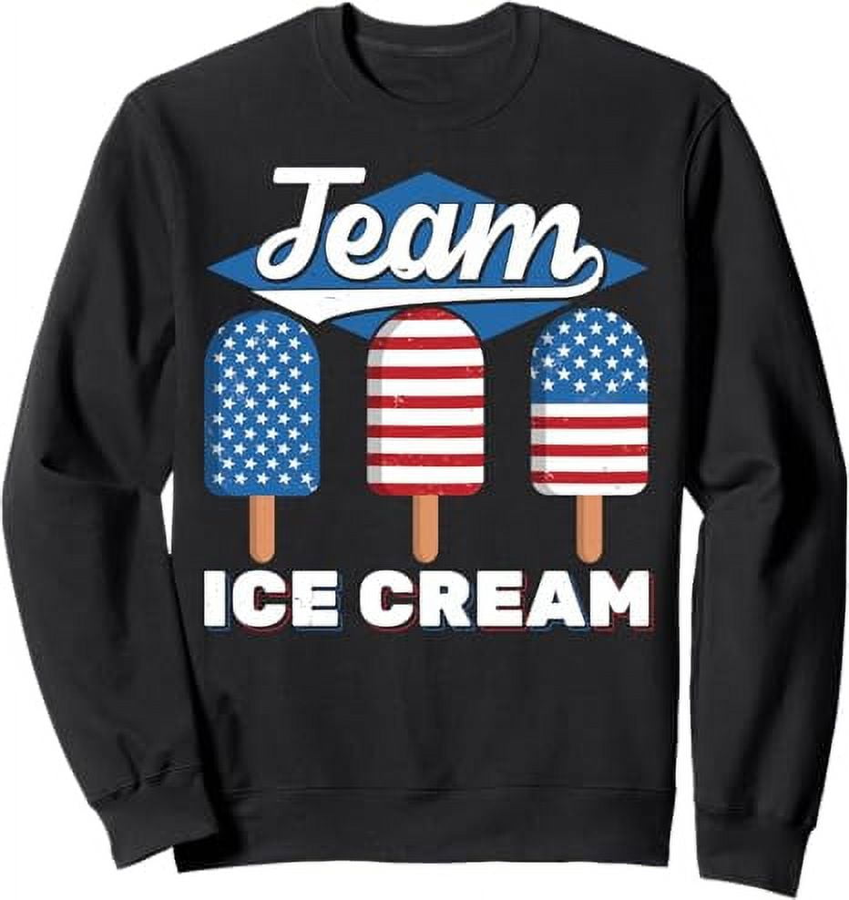 Team Ice Cream Patriotic Ice Cream Sweatshirt - Walmart.com