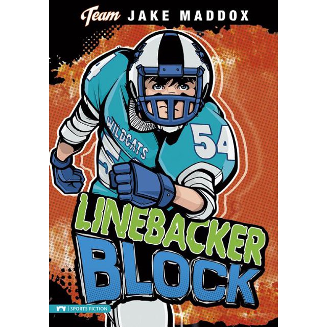 Team Jake Maddox Sports Stories Jake Maddox: Linebacker Block ...