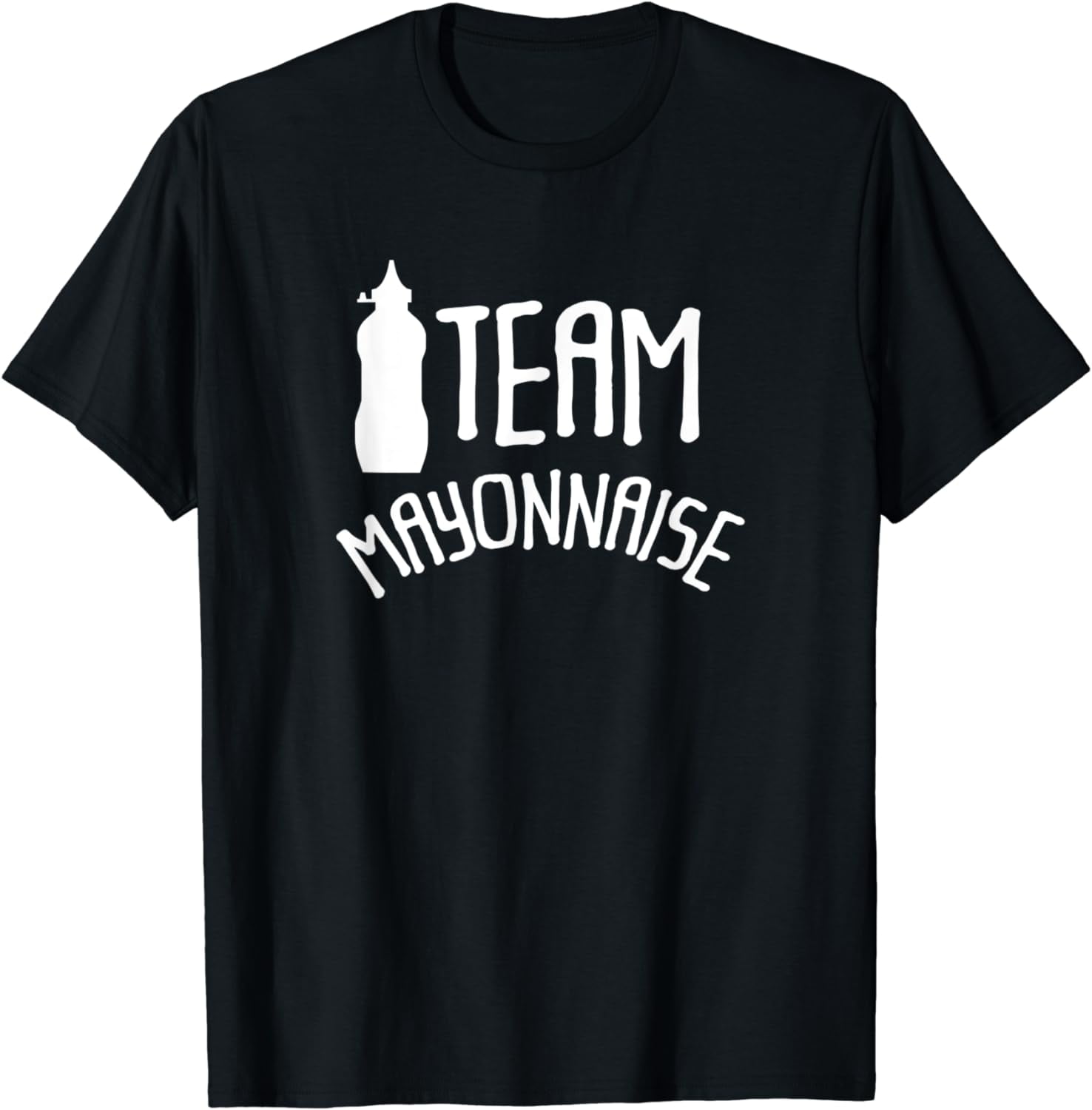 Team Mayo T-Shirt Funny Mayonnaise Lover Shirt - Walmart.com