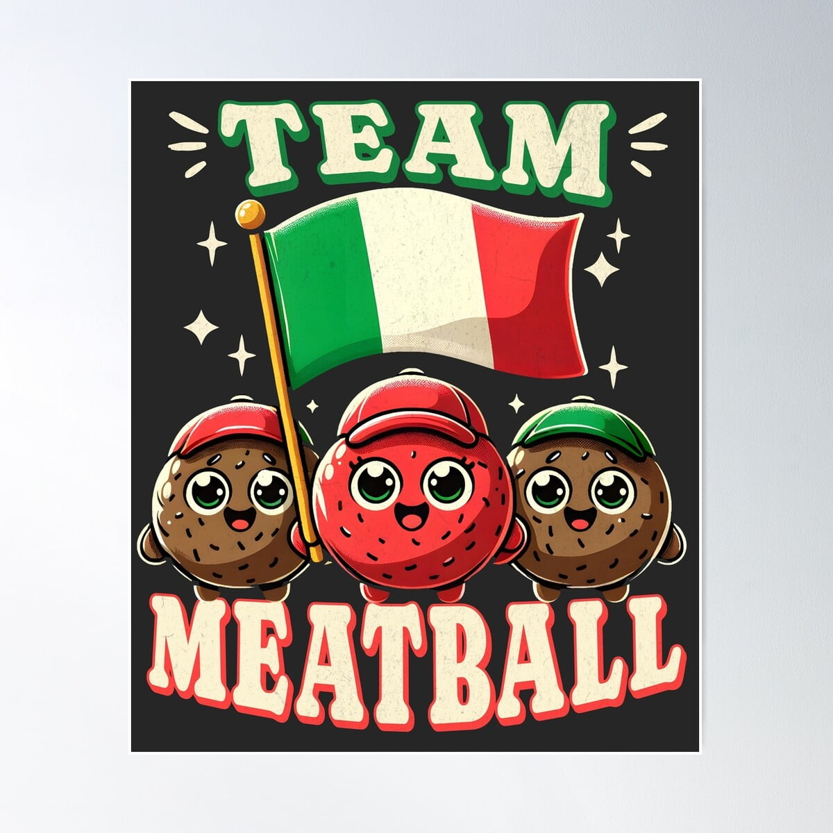 Team Meatball - Italian Meatballs Poster Wall Art, Modern Wall Decor ...