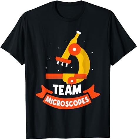 Team Microscopes Biologist Funny Sayings Microscope T-Shirt - Walmart.com