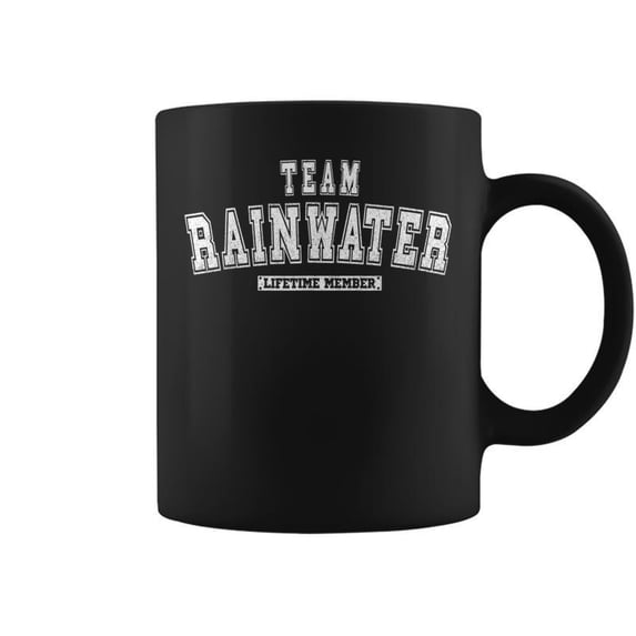 Team Rainwater Lifetime Member Family Last Name Coffee Mugs - Walmart.com