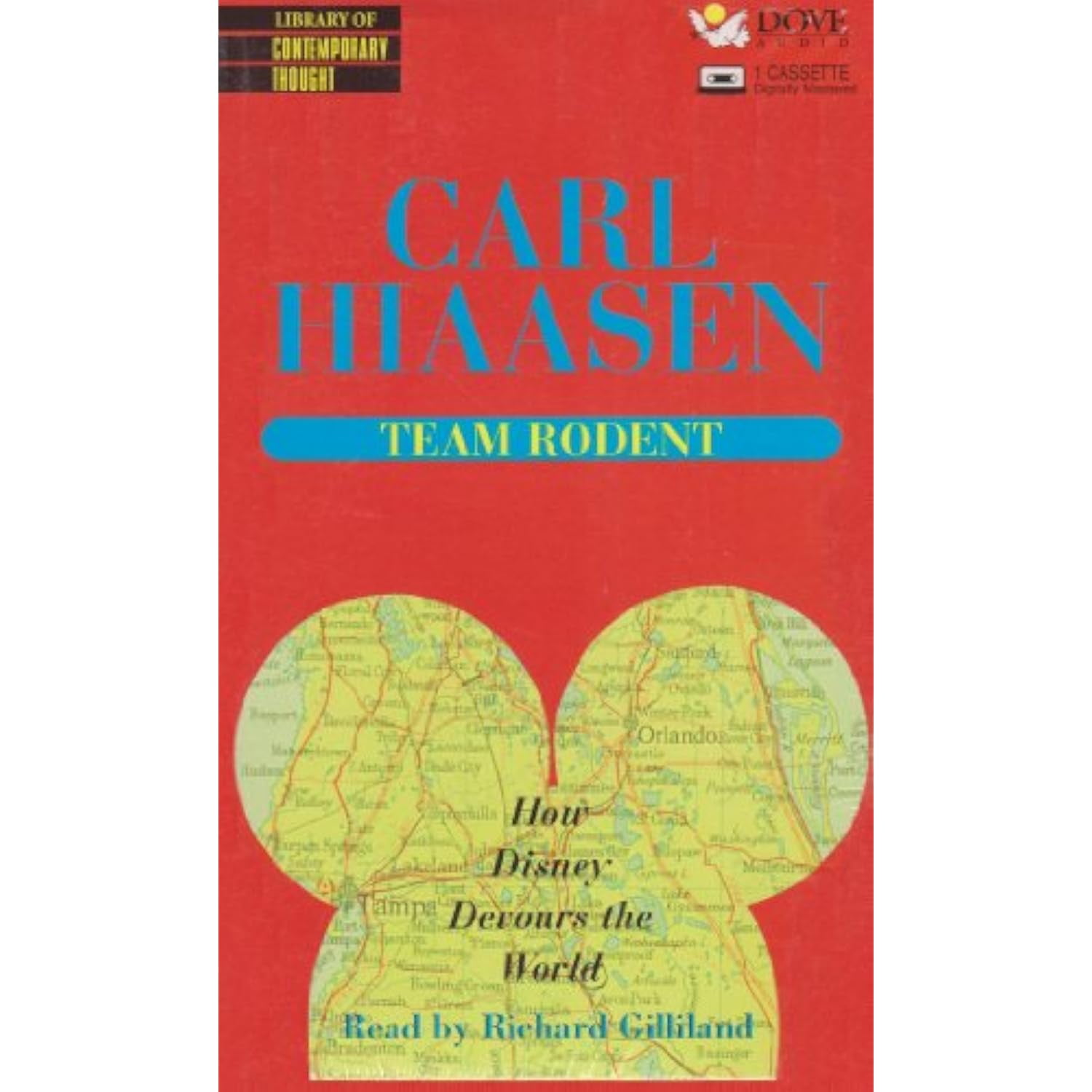 Team Rodent: How Disney Devours the World (Library of Contemporary ...