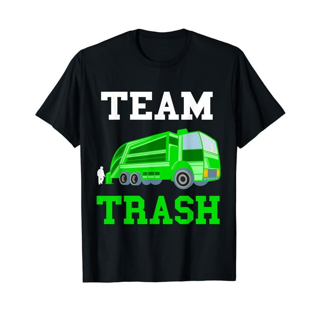 Team Trash Garbage Truck Squad Recycling Trash Truck Group T-Shirt ...