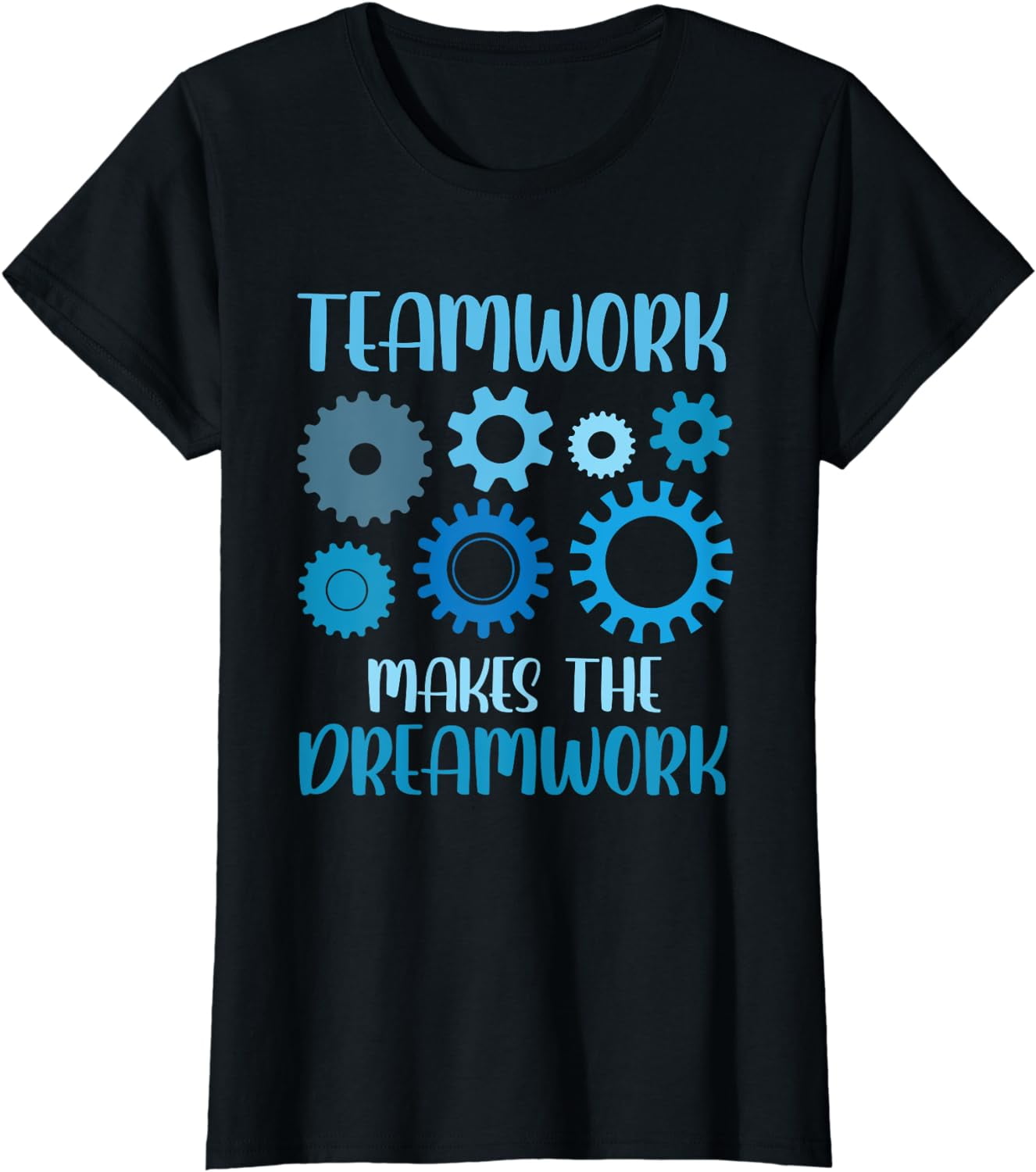 Team Work Makes The Dream Work | Teamwork T-Shirt - Walmart.com