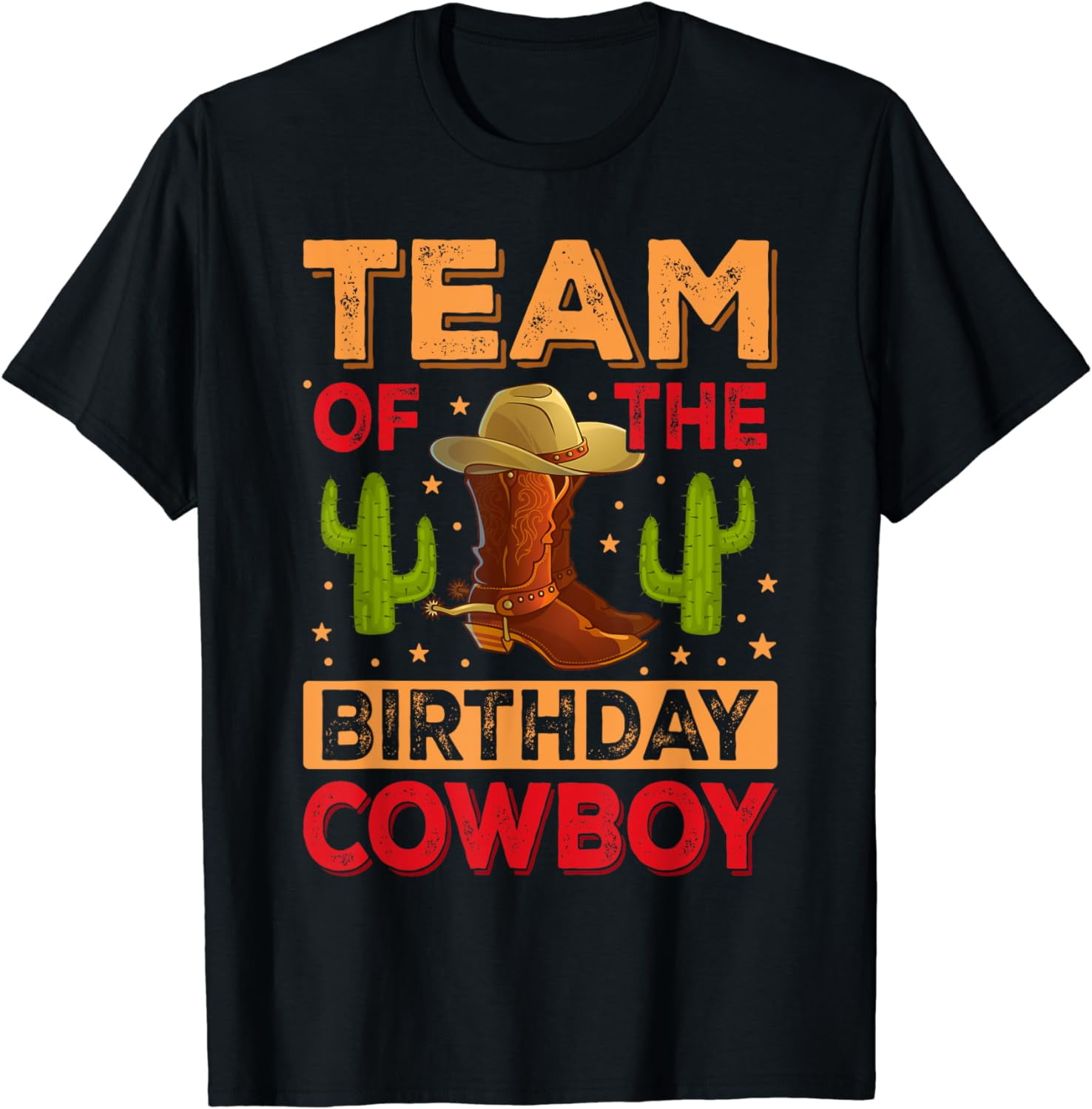 Team of the Birthday Cowboy Western Rodeo Matching Squad T-Shirt ...