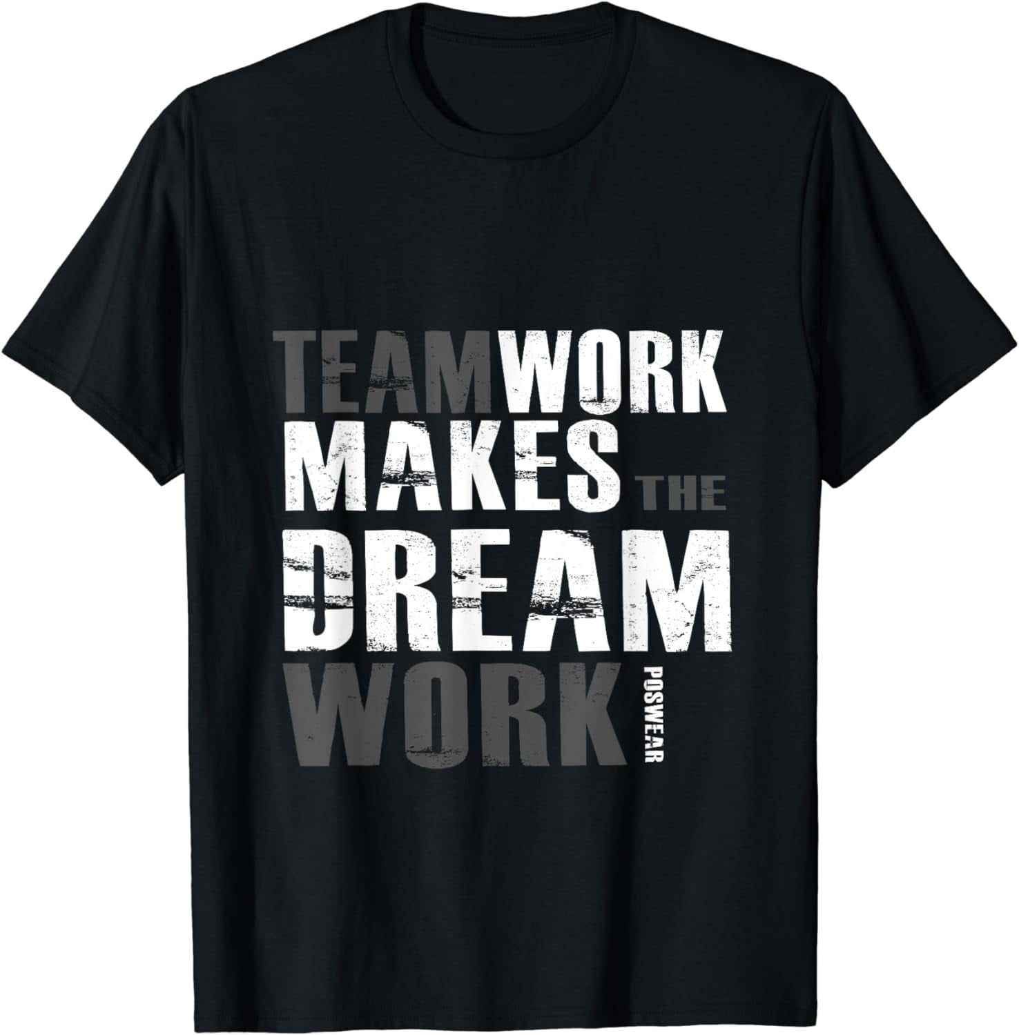 TeamWork Makes The Dream Work(Motivational T-shirt) - Walmart.com
