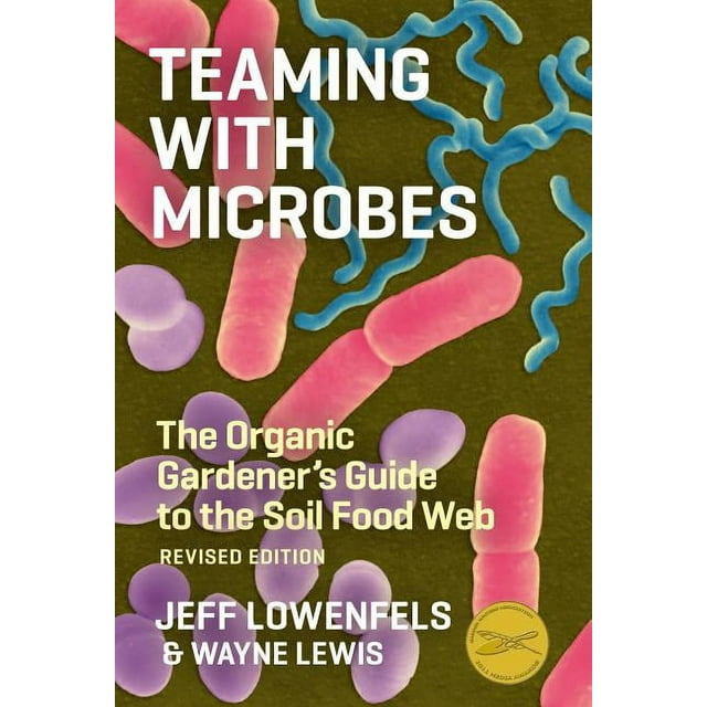 Teaming with Microbes - Hardcover - Walmart.com