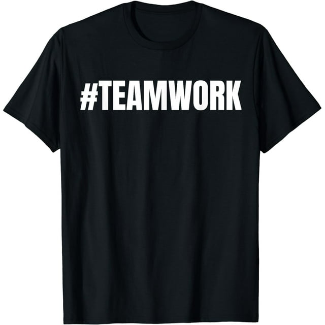 Teamwork Gift Best Team Squad Ever Group Tee Team Building T-Shirt ...