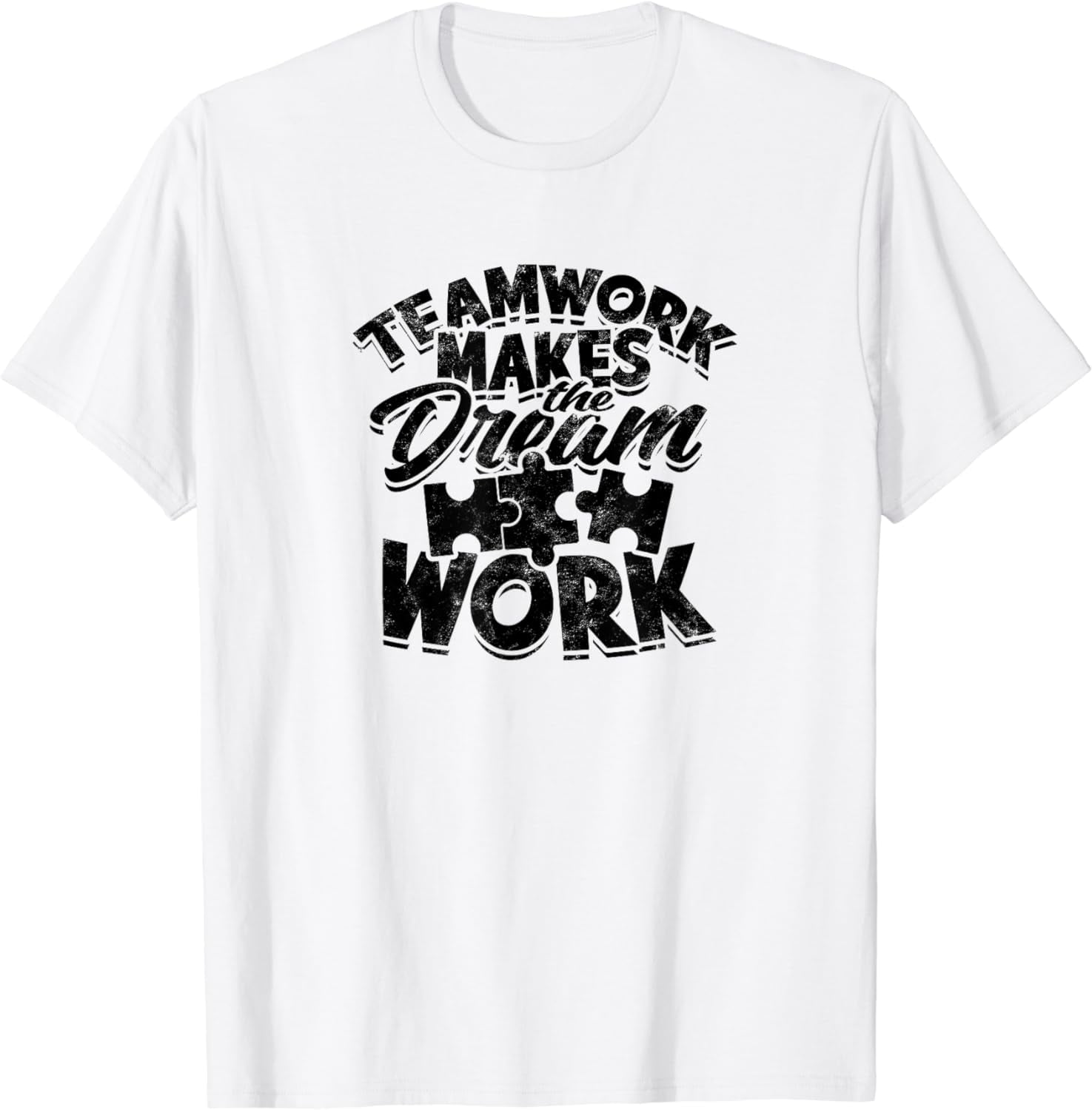 Teamwork Makes the Dream Work - Team Short T-Shirt - Walmart.com