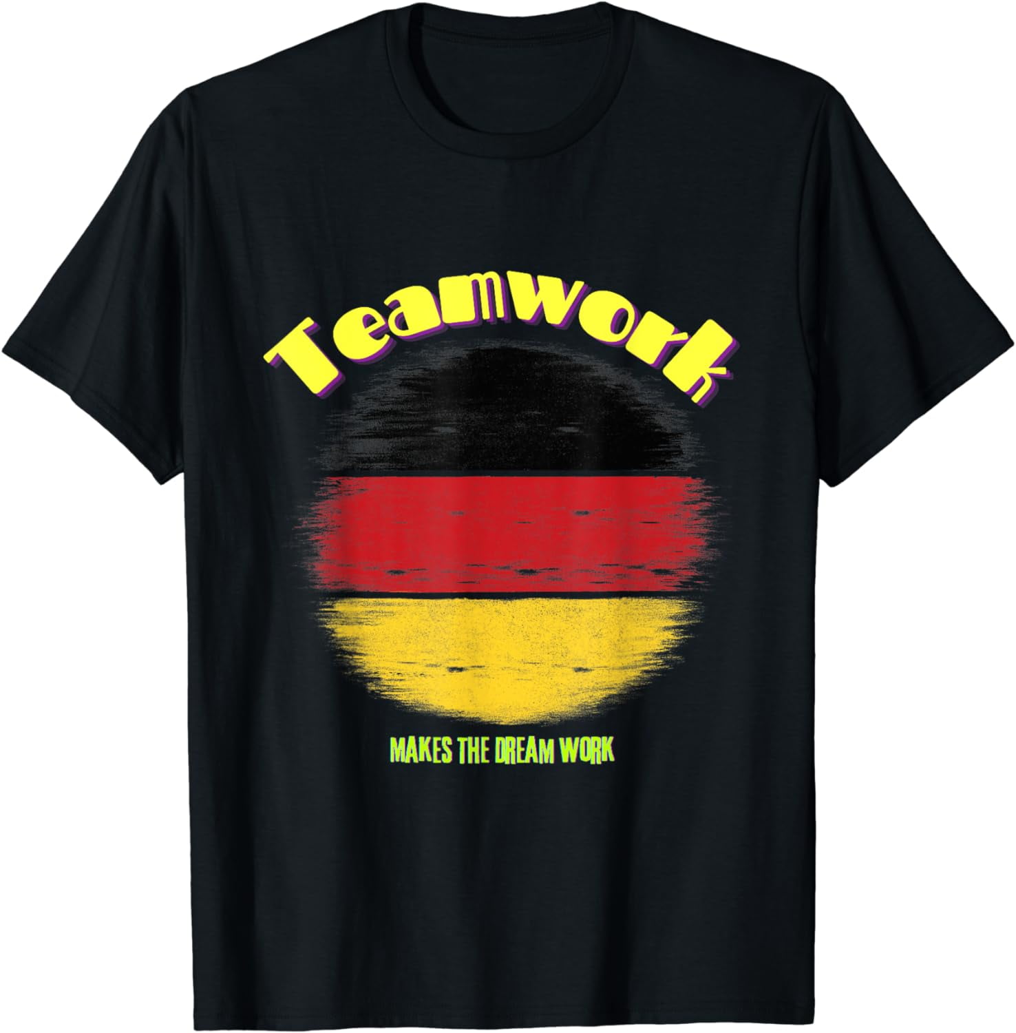Teamwork makes the dream work T-Shirt - Walmart.com