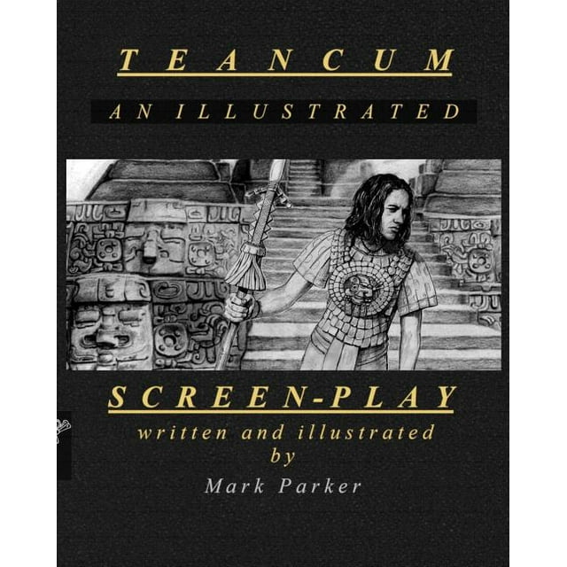 Teancum: an illustrated screenplay (Paperback) - Walmart.com