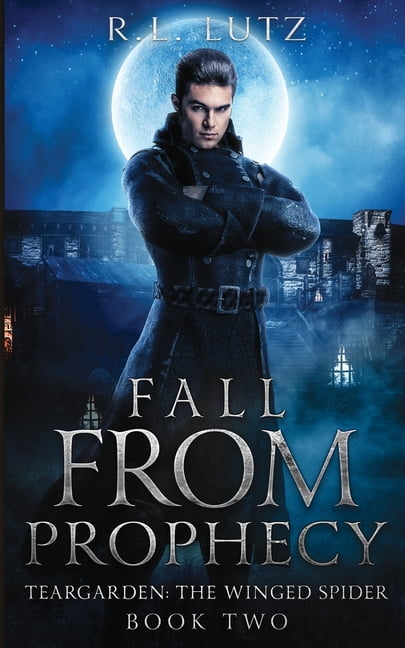 Teargarden Saga: Teargarden The Winged Spider: Fall From Prophecy ...