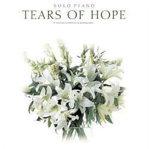 Shawnee Press Tears of Hope (Solo Piano) Composed by Various - Walmart.com