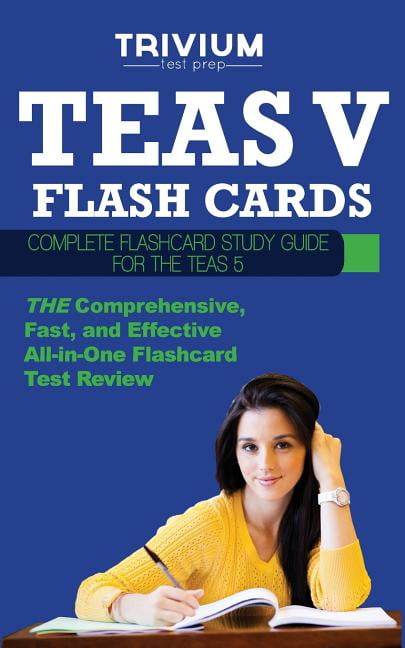 Teas V Flash Cards: Complete Flash Card Study Guide for the Teas 5 ...