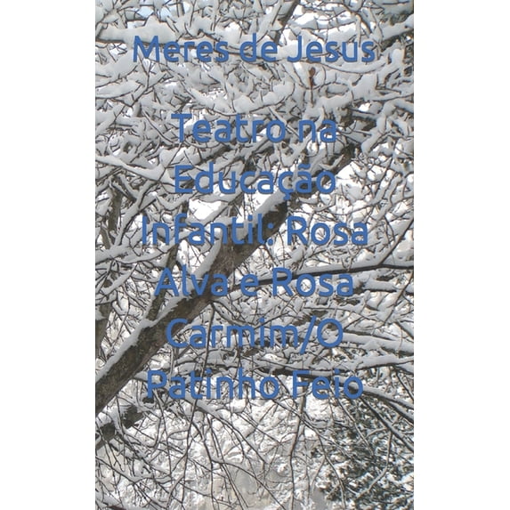 Teatro na EducaÃ§Ã£o Infantil: Rosa Alva e Rosa Carmim/O Patinho Feio ...