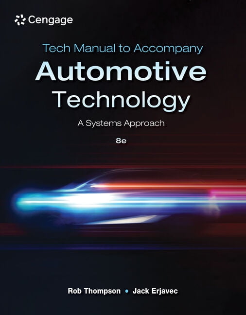 Tech Manual for Thompson/Erjavec's Automotive Technology: A Systems ...