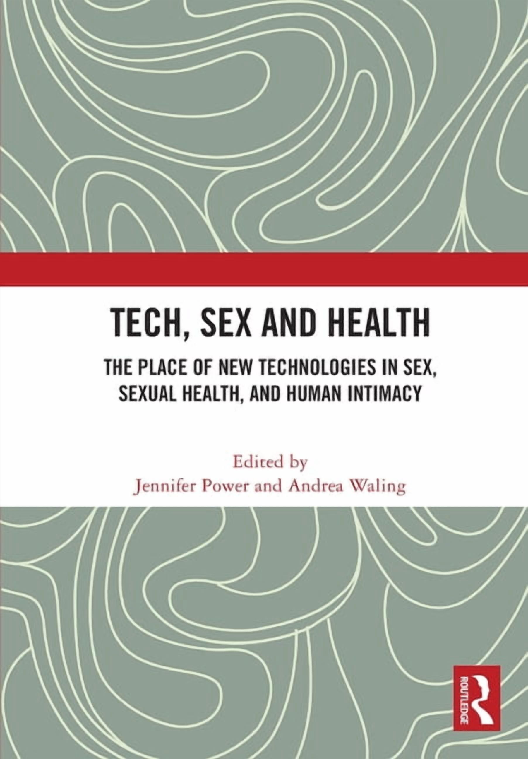 Tech Sex And Health The Place Of New Technologies In Sex Sexual