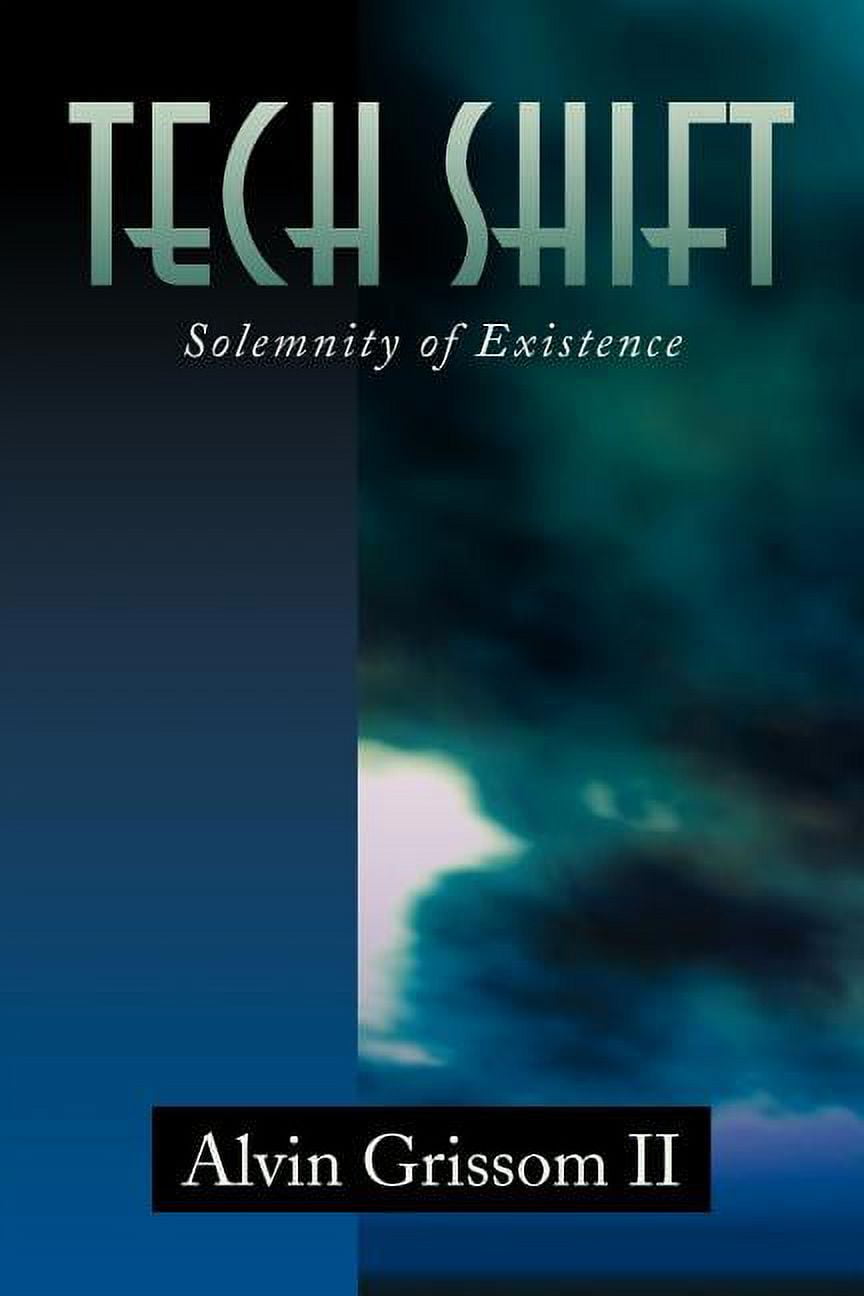 Tech Shift : Solemnity of Existence - Walmart.com