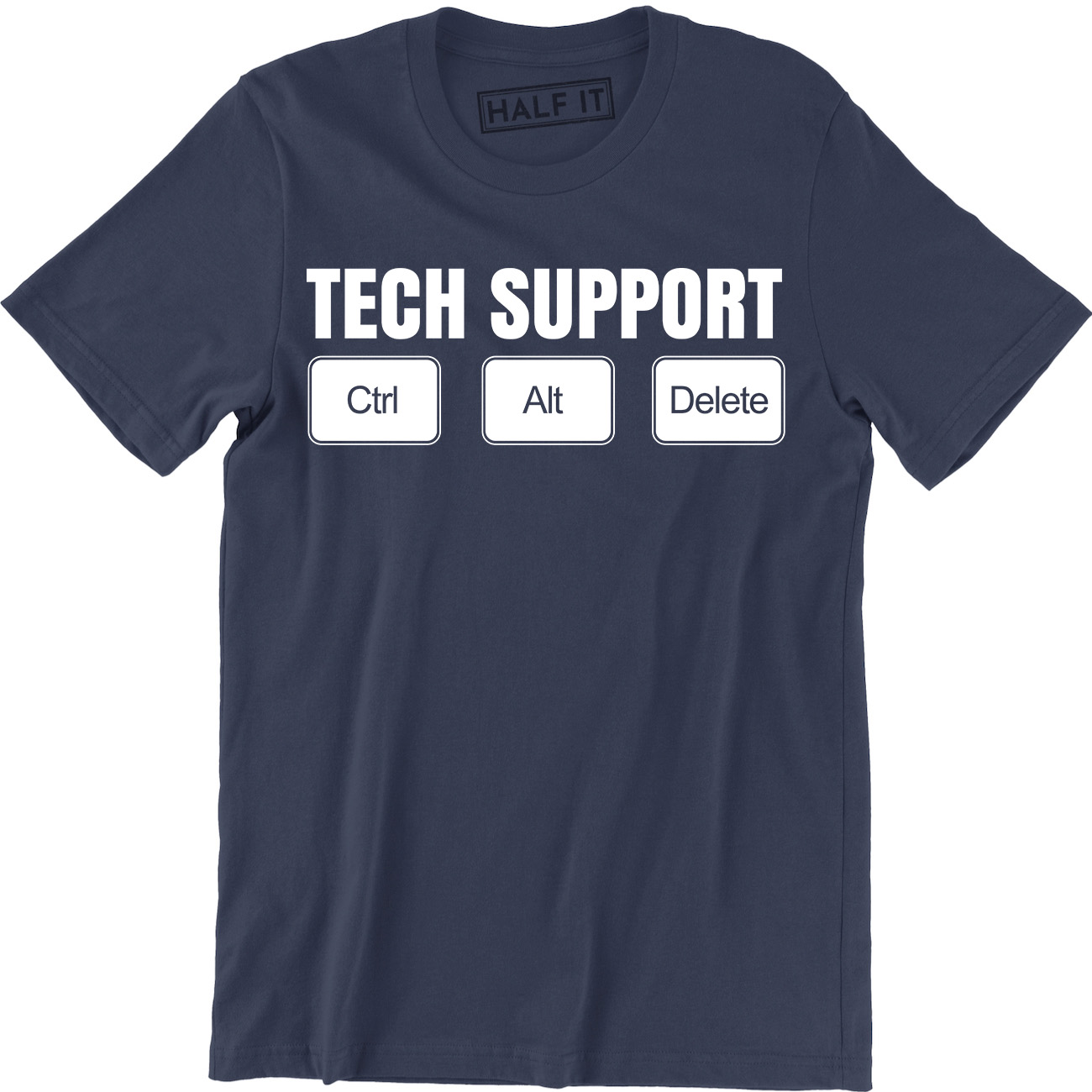 Tech Support - Ctrl Alt Del Men IT Technical Control Delete Nerd T ...