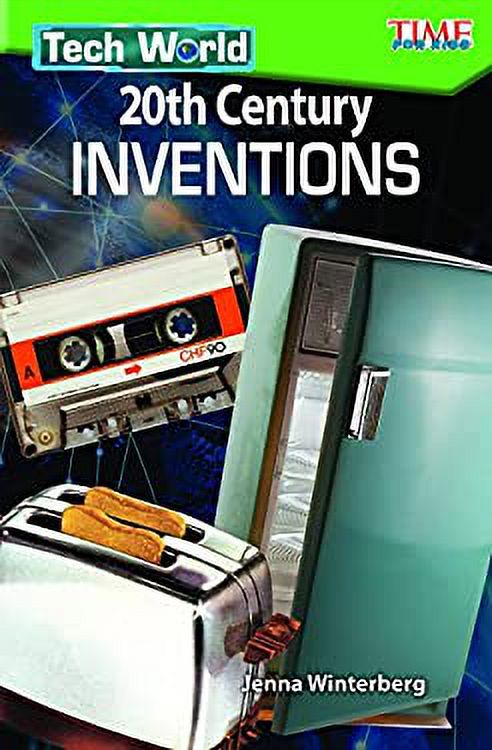 Pre-Owned Tech World: 20th Century Inventions (Paperback) 1425849717 9781425849719 - Walmart.com