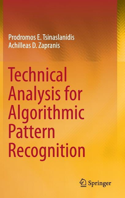 Technical Analysis for Algorithmic Pattern Recognition (Hardcover ...