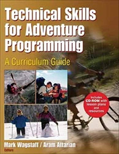 Pre-Owned Technical Skills for Adventure Programming: A Curriculum ...