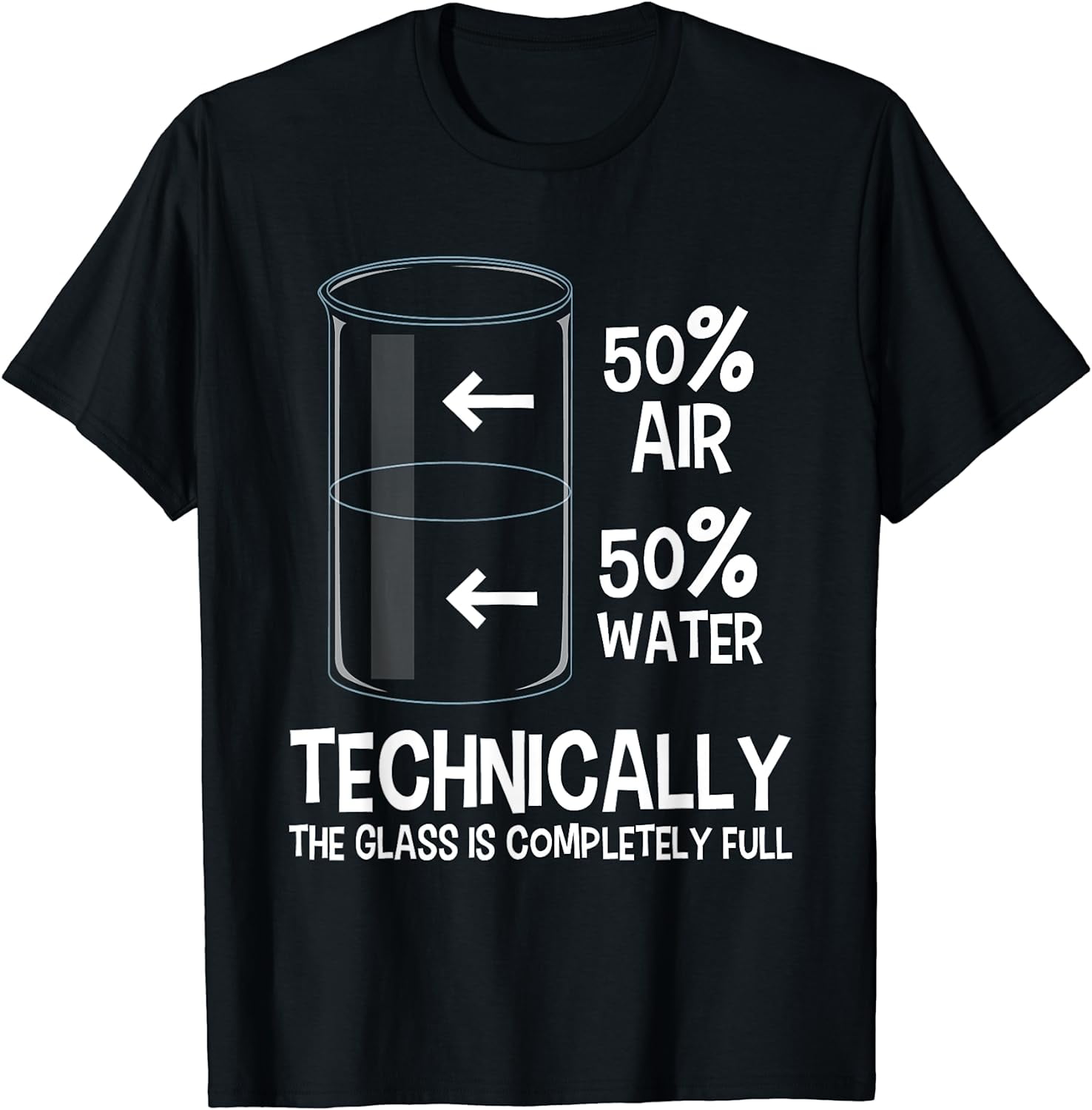 Technically The Glass Is Full - Chemistry Humor Science T-Shirt ...