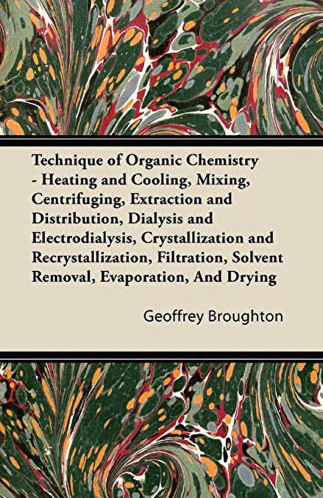 Pre-Owned Technique of Organic Chemistry - Heating and Cooling, Mixing ...