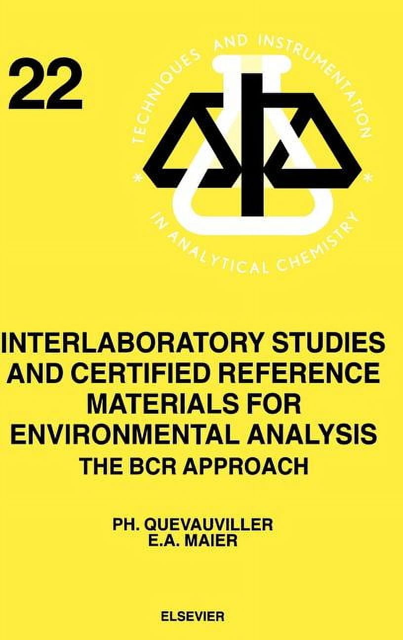 Techniques and Instrumentation in Analyt Interlaboratory Studies and Certified Reference ...