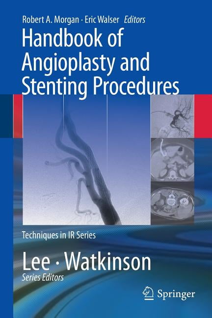 Techniques in Interventional Radiology Handbook of Angioplasty and ...
