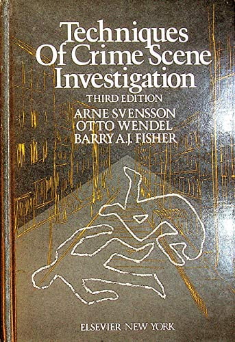 Pre-Owned Techniques of Crime Scene Investigation (Elsevier series in ...