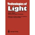 Technologies of Light: Lasers - Fibres - Optical Information Processing ...