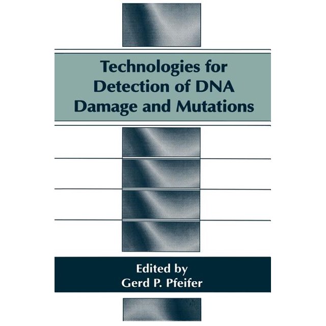 Technologies for Detection of DNA Damage and Mutations, (Hardcover ...