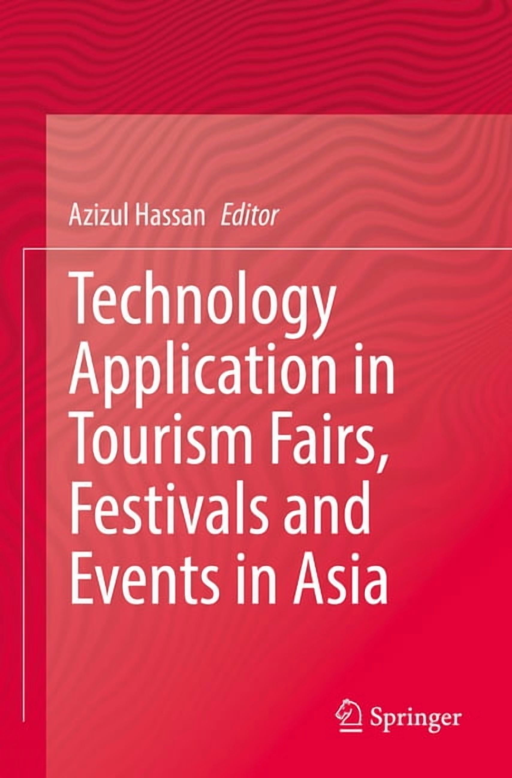Technology Application in Tourism Fairs, Festivals and Events in Asia ...
