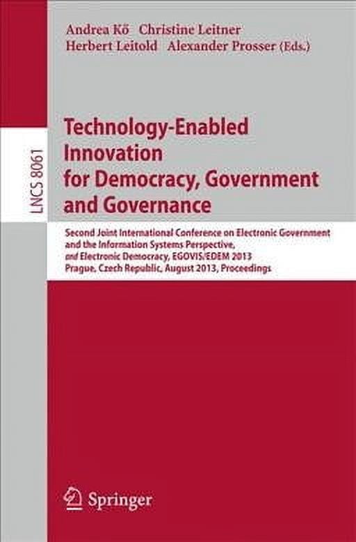 Technology-Enabled Innovation for Democracy, Government and Governance ...