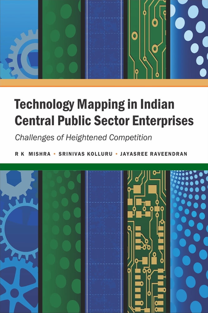 Technology Mapping in Indian Central Public Sector Enterprises ...