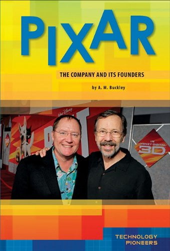 Pre-Owned Pixar: Company and Its Founders: Company and Its Founders ...